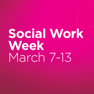 » Social Work Week (March 7-13)